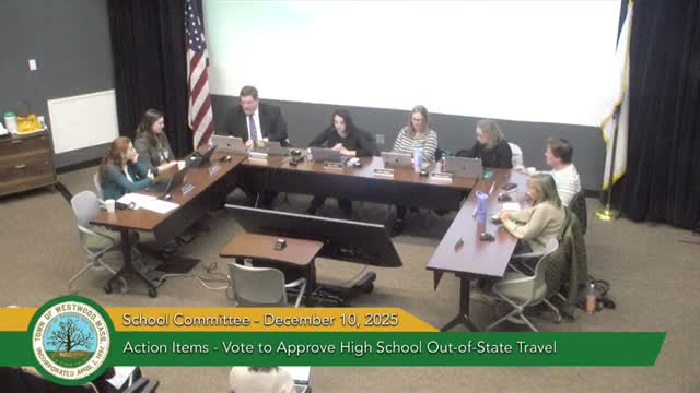 CitizenPortal.ai - Westwood committee approves student trips, 2026–27 ...